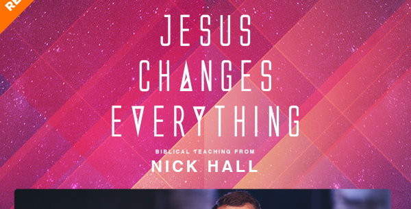 Jesus Changes Everything - Nick Hall